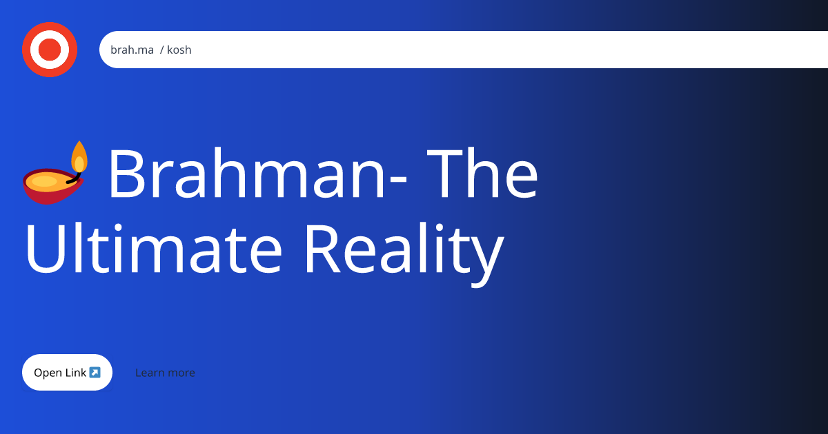 🪔 Brahman- The Ultimate Reality | Brah.ma