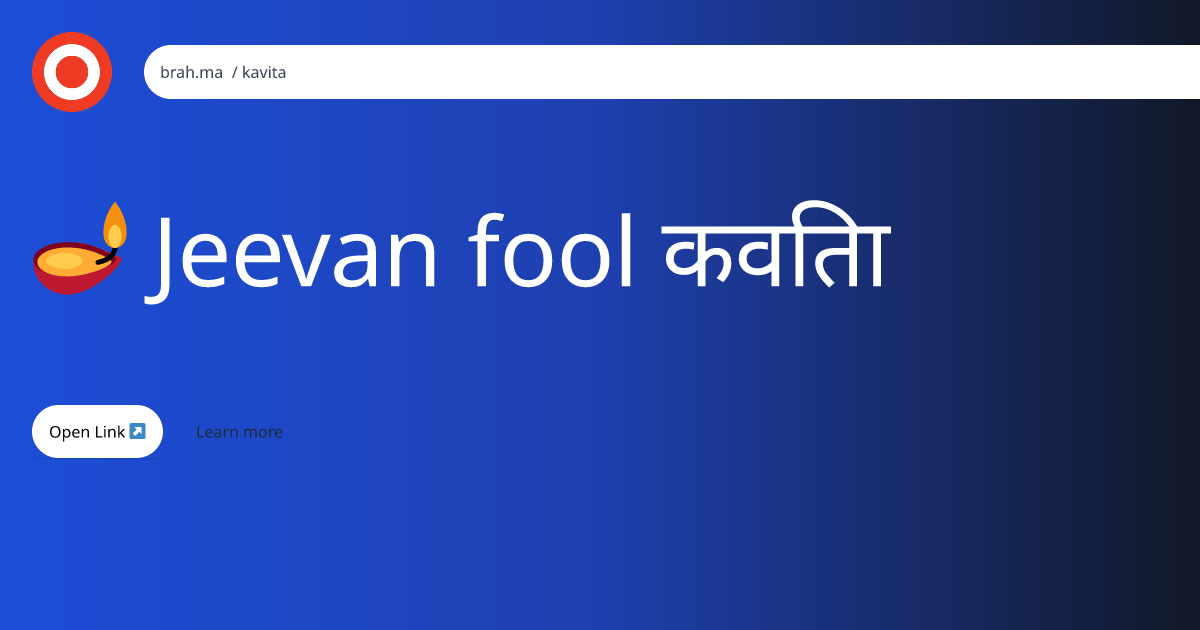 🪔 Jeevan fool कविता | Brah.ma