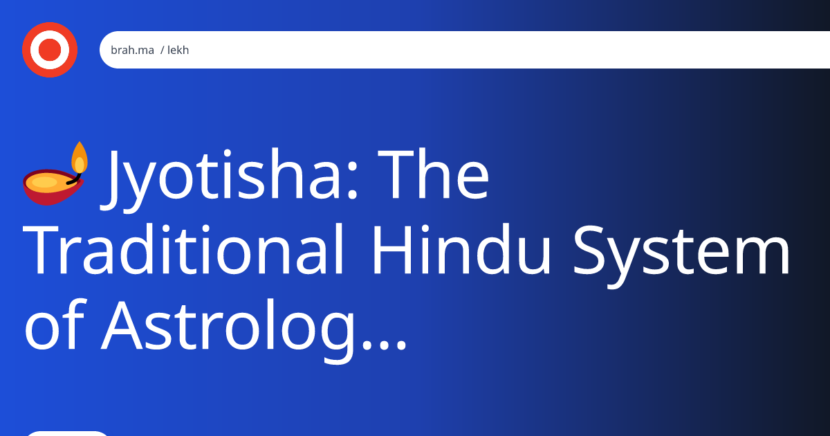 🪔 Jyotisha: The Traditional Hindu System of Astrolog... | Brah.ma