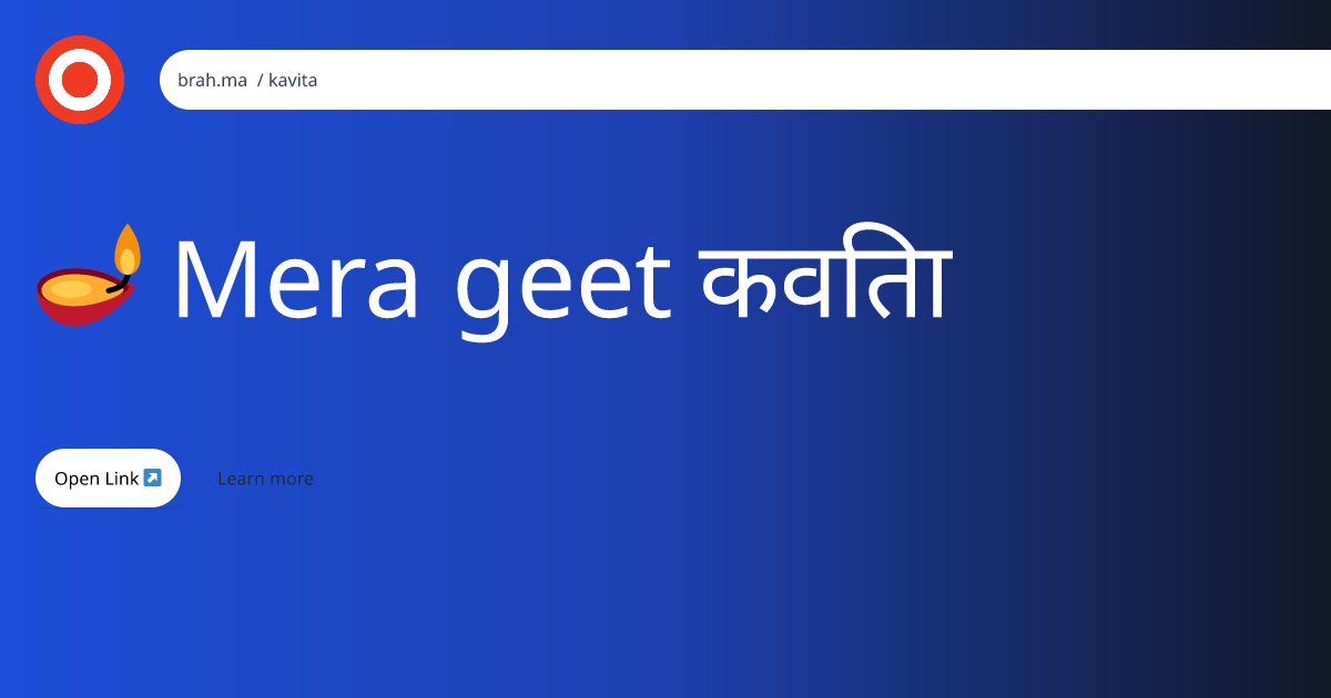 🪔 Mera geet कविता | Brah.ma