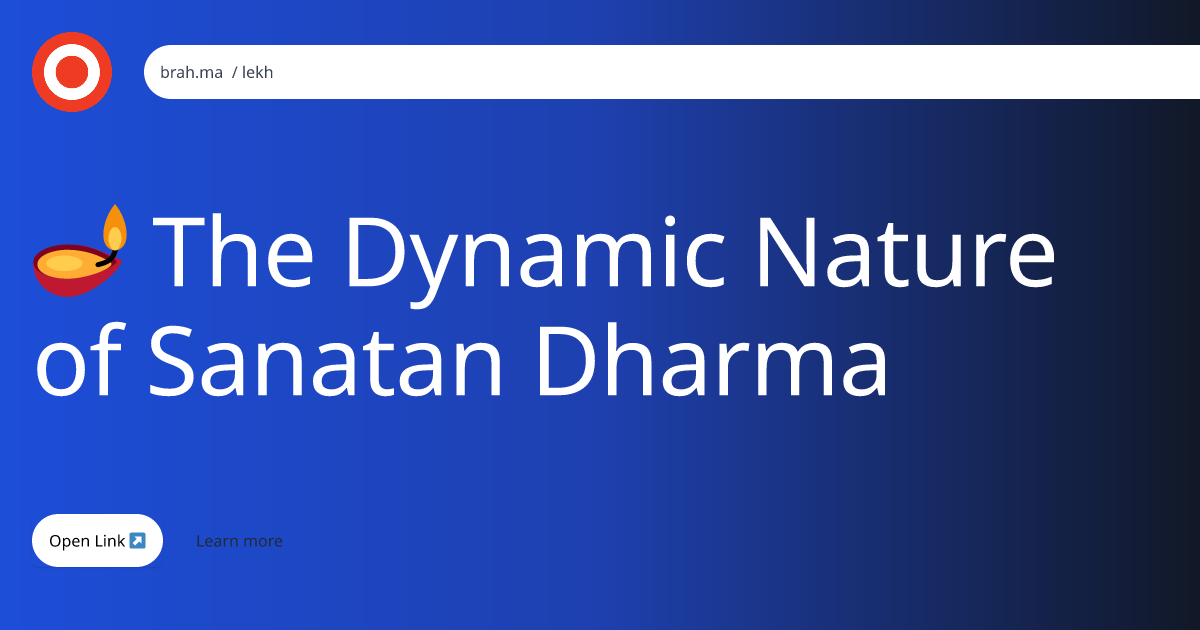 🪔 The Dynamic Nature of Sanatan Dharma | Brah.ma